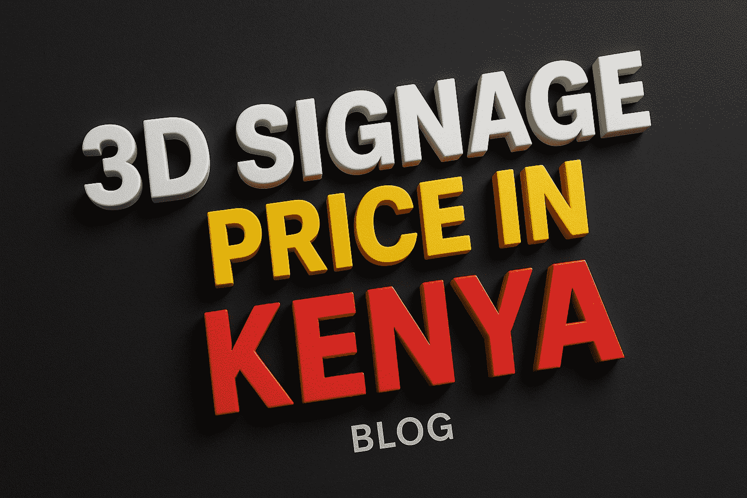 Why Should Your Kenyan Business Invest in 3D Signage?